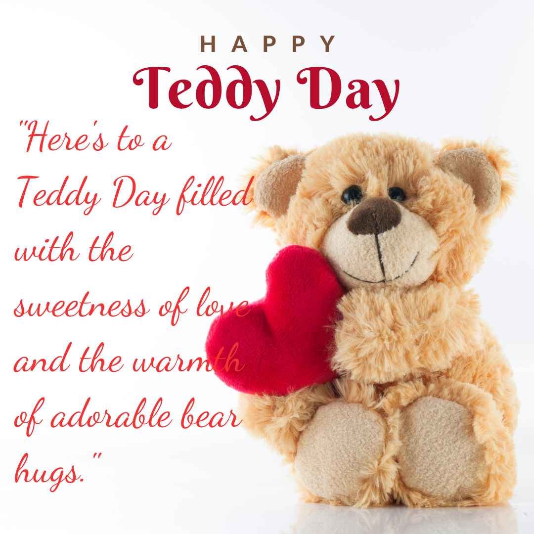 Teddy Day Wishes | Teddy Day Quotes | Teddy Day Images-2024 - WishingQuote