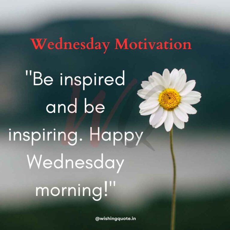 Top 50 Wednesday Morning Quotes In English - WishingQuote